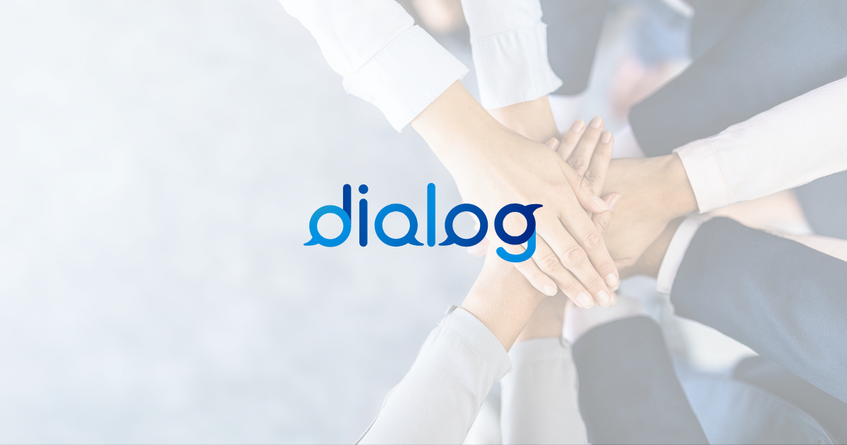 株式会社dialog - dialogはサービスを提供する世界中の全ての方にとって、 最も適切で、最も身近に対話を行える存在を目指しています。